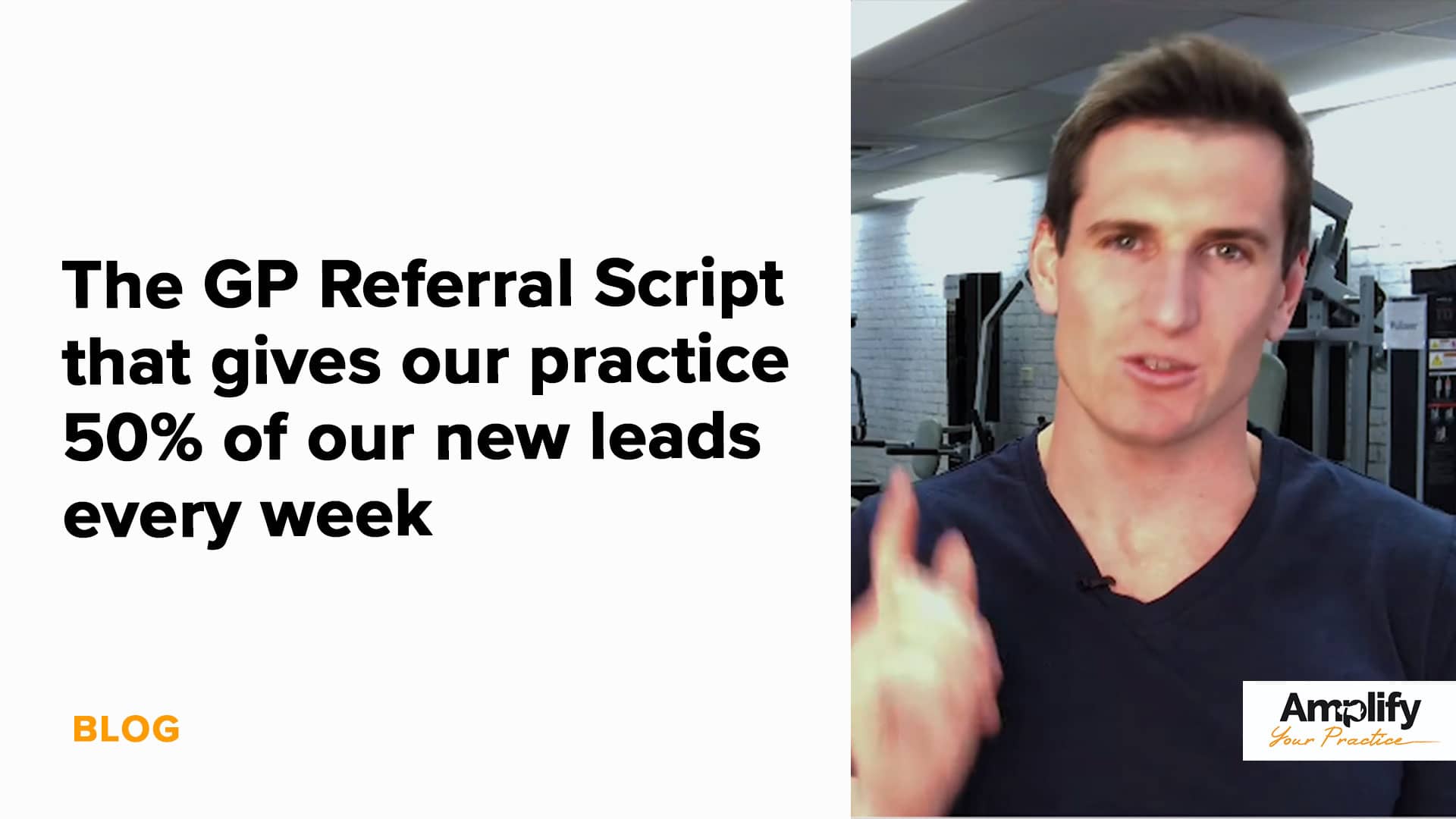 The Gp Referral Script That Gives Our Practice 50 Of Our New Leads Every Week Amplify Your